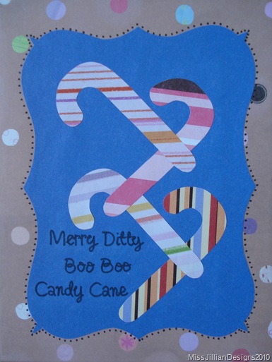 Miss Jillian Designs: Merry Ditty Boo Boo Candy Cane
